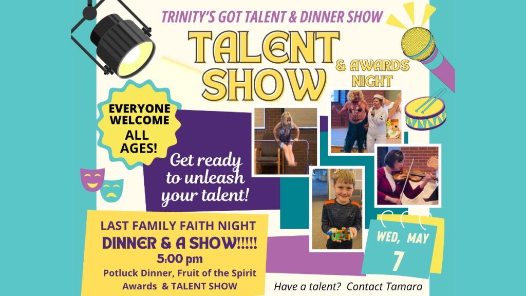 Talent Show is Coming May 7: Sign up now or just come and enjoy the ...